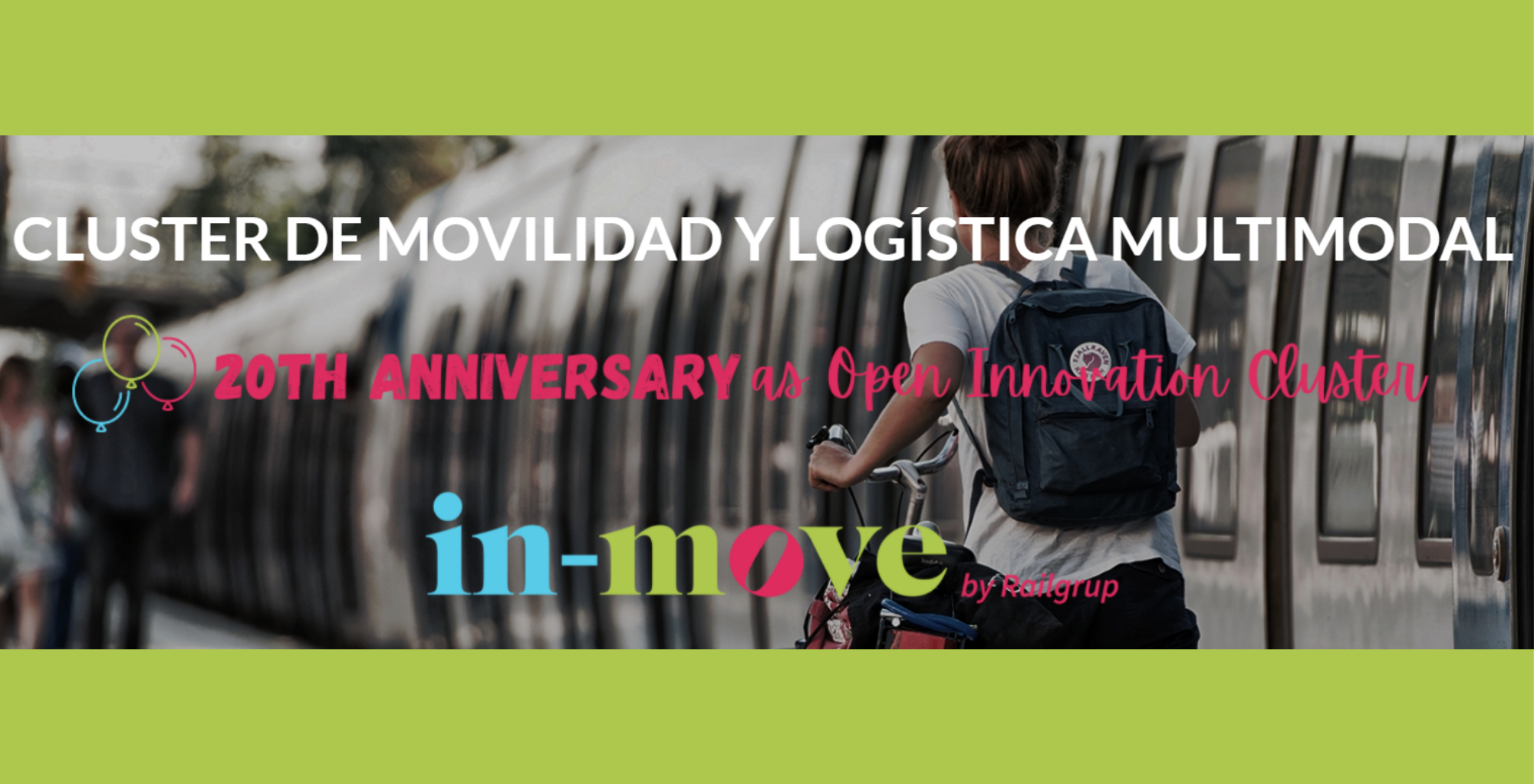 IN-MOVE by Railgrup | 20 Años de Clúster | Carta Abierta a los Socios del Presidente de IN-MOVE ...
